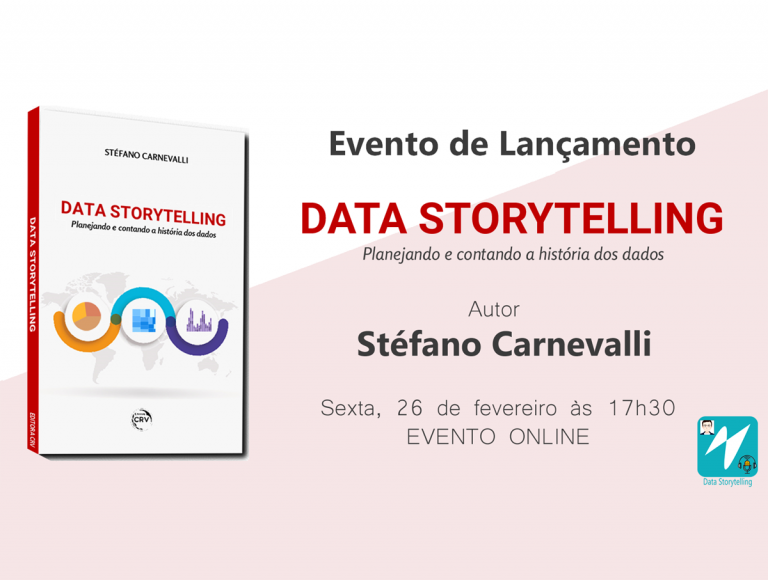 Lançamento Livro “data Storytelling Planejando E Contando A História Dos Dados” ‣ Data Storytelling